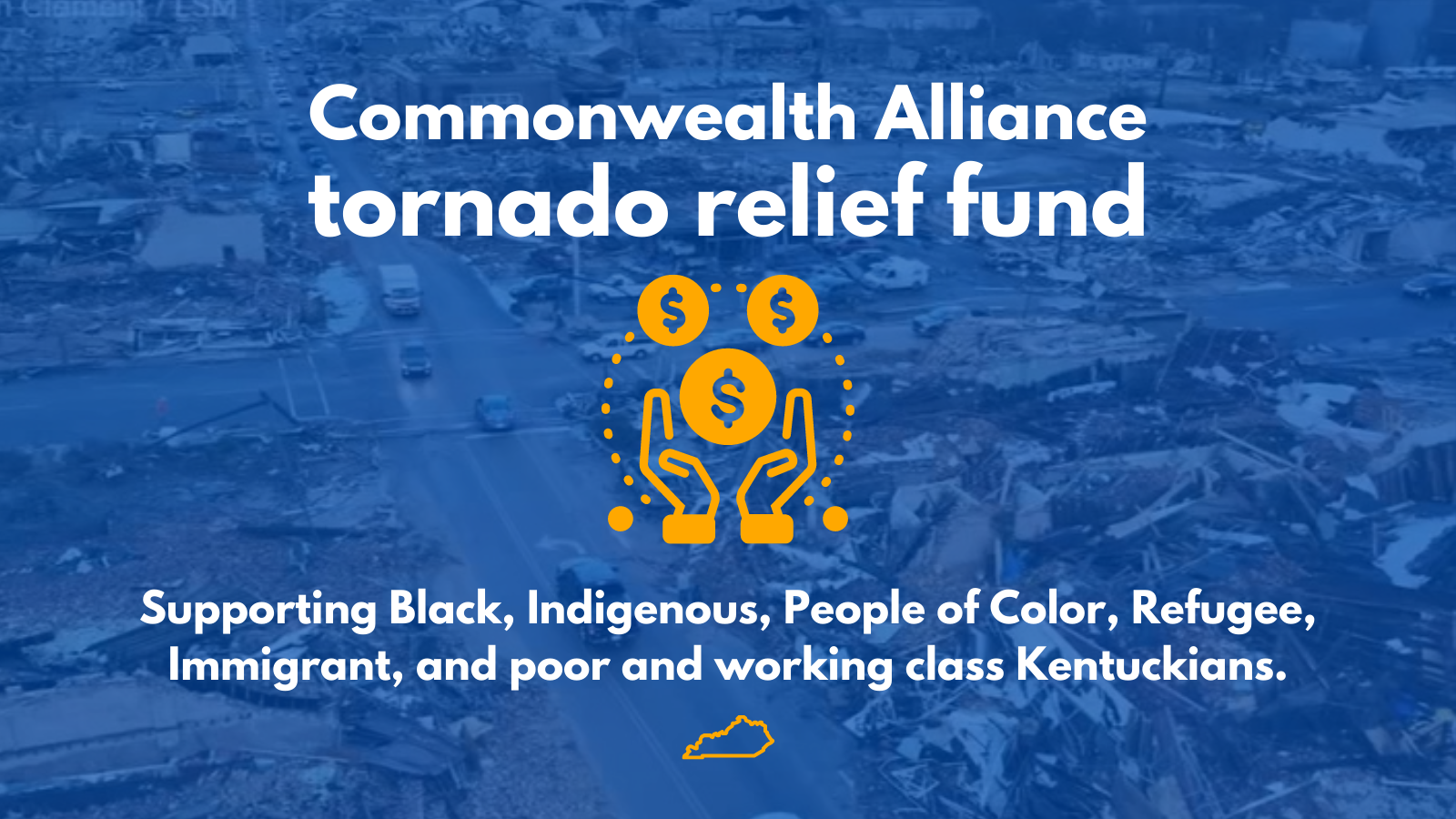 Direct support to victims of the tornadoes in Kentucky - SURJ
