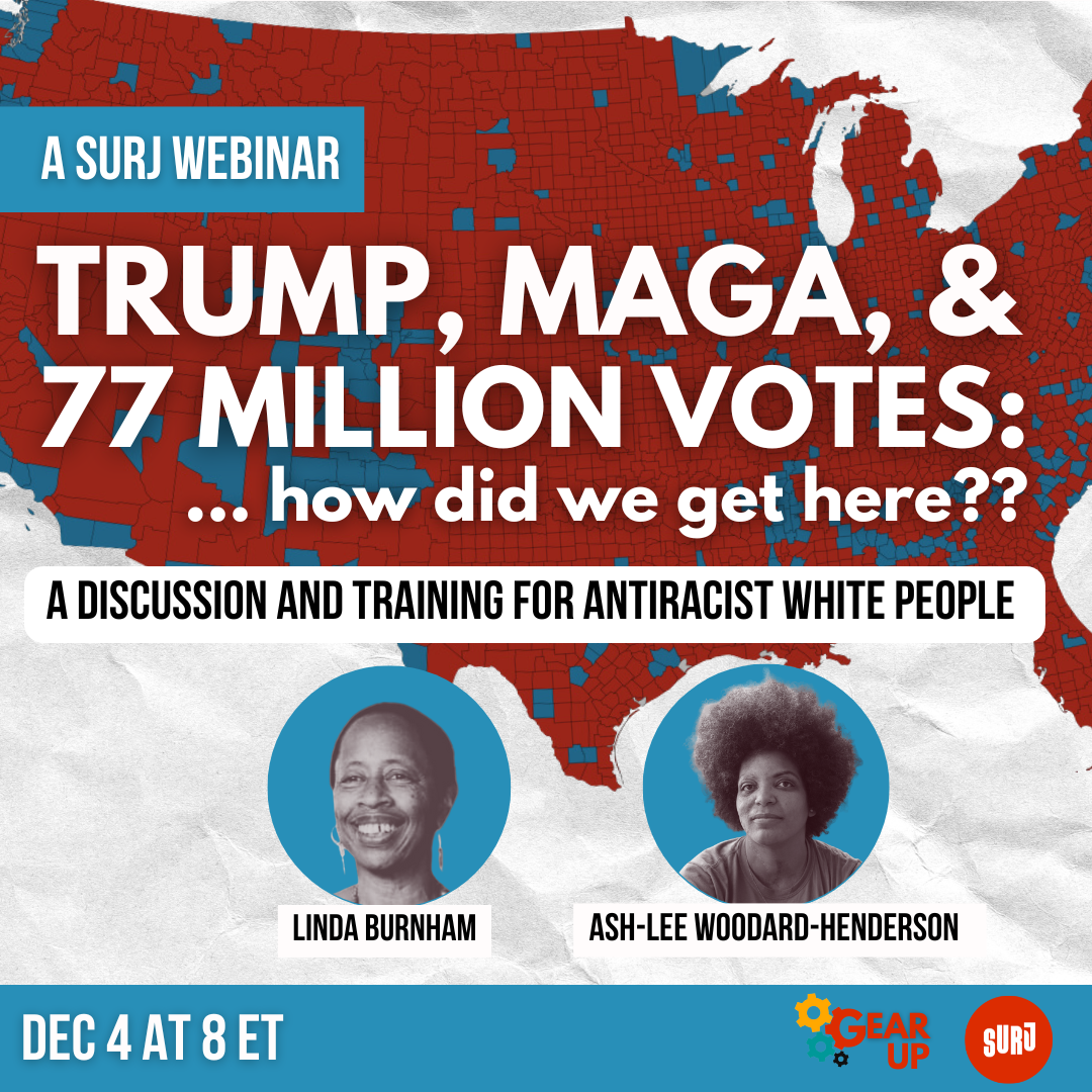 "Trump, MAGA, 77 million votes: how did we get here?" a training for ...
