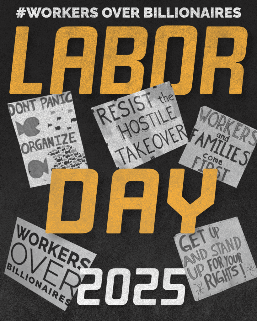 This Labor Day, we're standing together for #WorkersOverBillionaires - SURJ